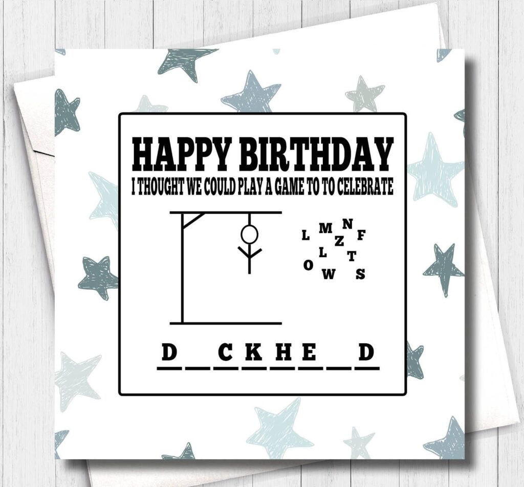 Happy Birthday Hangman Card - The Calendar and Gift Company